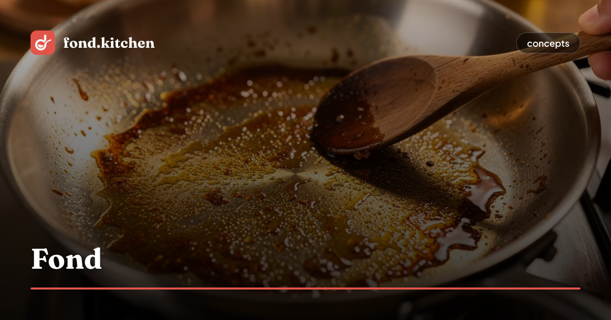What Is Fond in Cooking? Browned Bits to Sauce | Fond